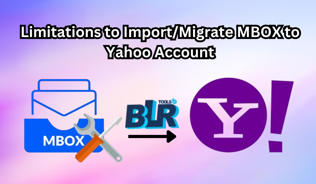 How to Safely Import MBOX Files to Yahoo Mail Account?
